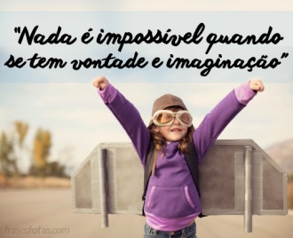 Frases bacanas - Confira 20 frases bacanas pra você
