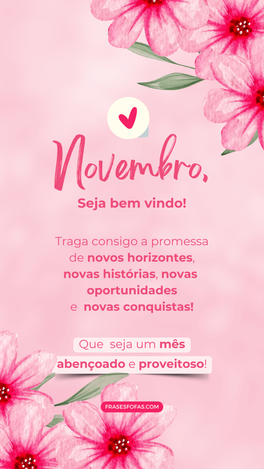 Frases de Novembro - 100 lindas frases de feliz novembro